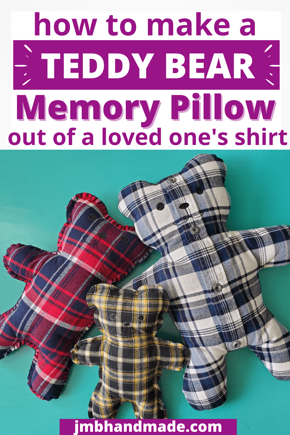 How to Make a Memory Teddy Bear Pillow - JMB Handmade