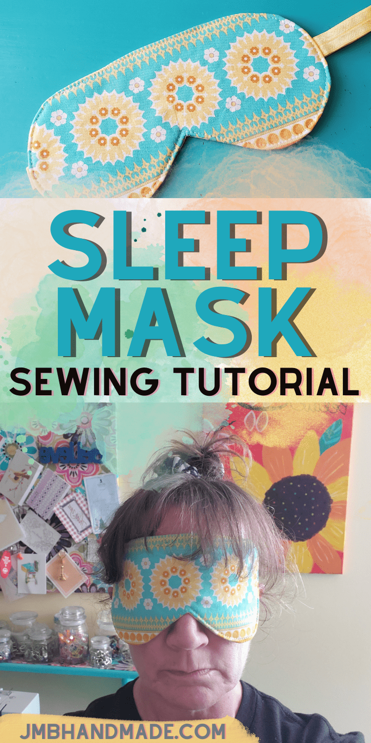 Easy Sleep Mask Sewing Tutorial - JMB Handmade