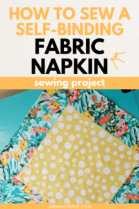 How to Sew Fabric Self-Binding Napkins - JMB Handmade