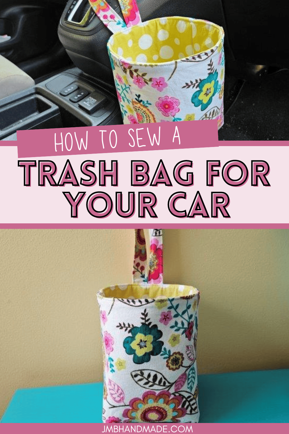 How to Sew a Fabric Trash Bag for Your Car - JMB Handmade