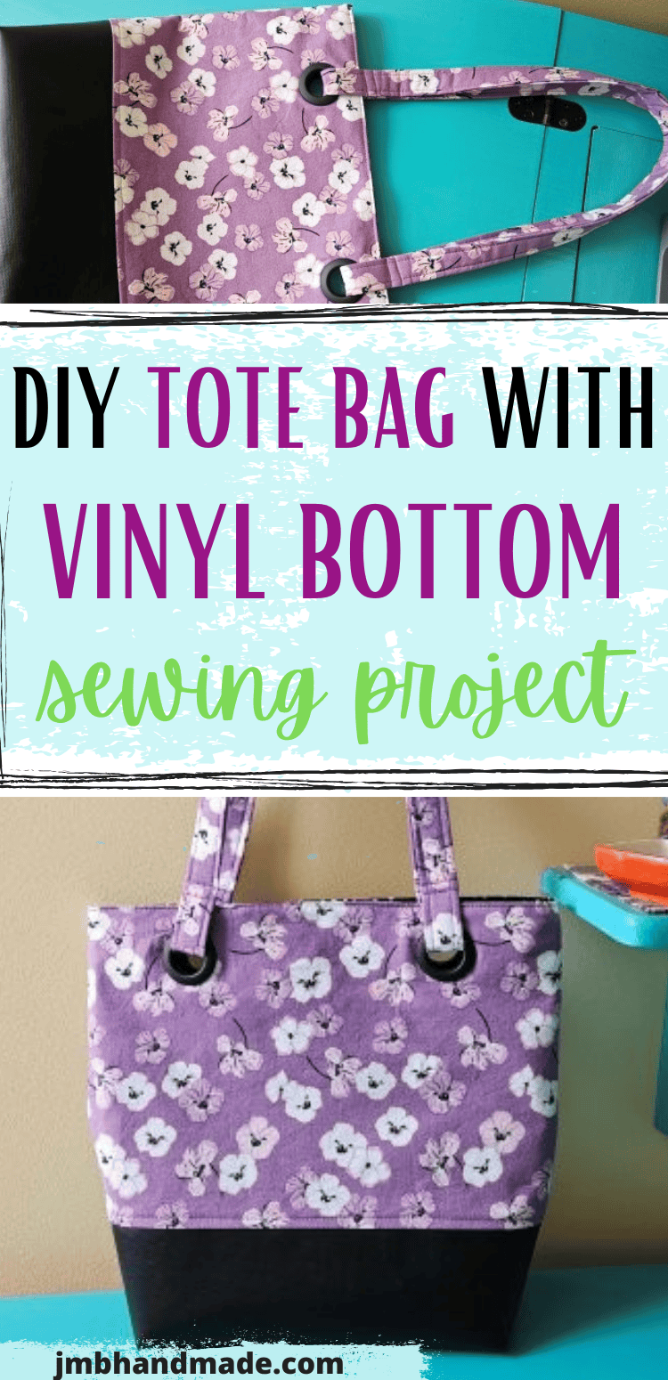 Vinyl Bottom Tote Bag Sewing Tutorial - JMB Handmade