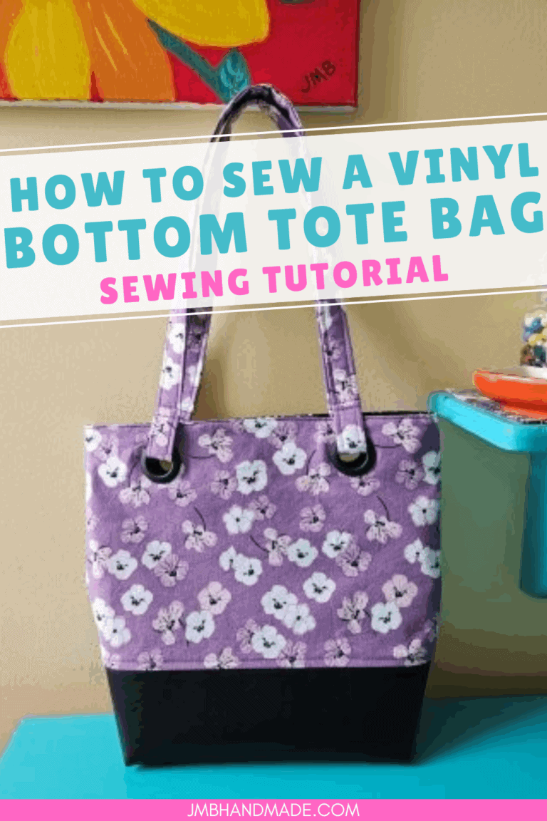 Vinyl Bottom Tote Bag Sewing Tutorial - JMB Handmade
